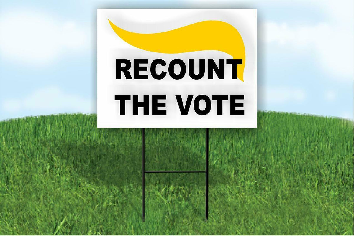 RECOUNT THE VOTE fraud Biden Trump Yard Sign ROAD